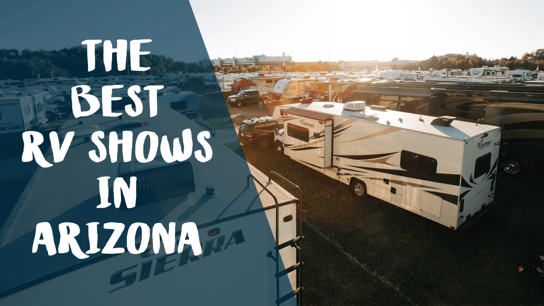 RV Shows Near Me in Arizona: 2026 RV Show Season