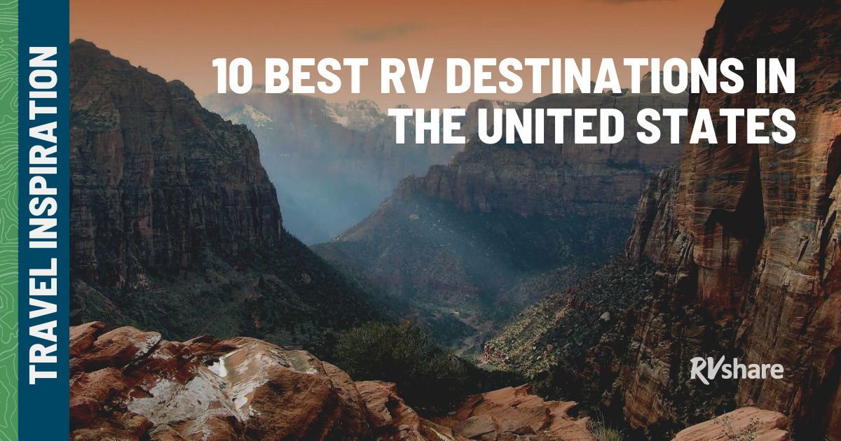 The Best RV Destinations in the USA for 2025 | RVshare
