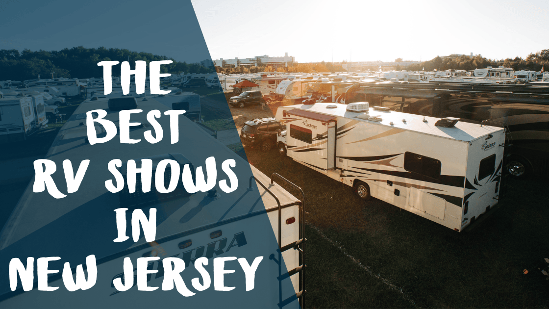 RV Shows Near Me in New Jersey: 2026 RV Show Season